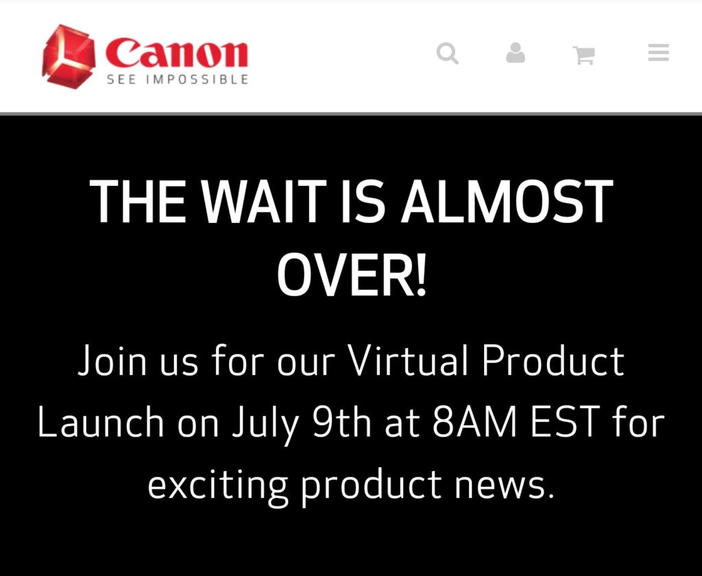 Canon EOS R5 Virtual Product Launch on July 9th at 8AM EST - VIDEOLANE ...