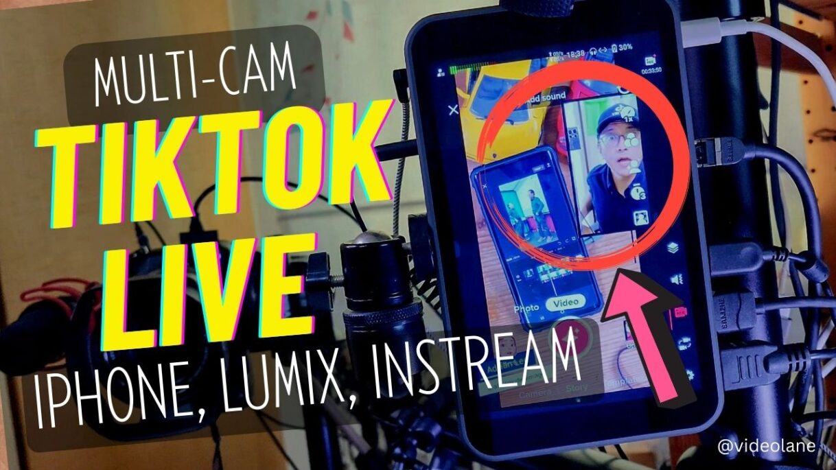 How to Setup TikTok Live with Two Cameras: iPhone and Lumix on Yololiv ...